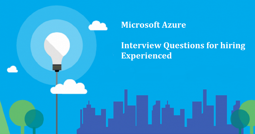 Microsoft Azure Interview Questions to hire Windows Azure Developer